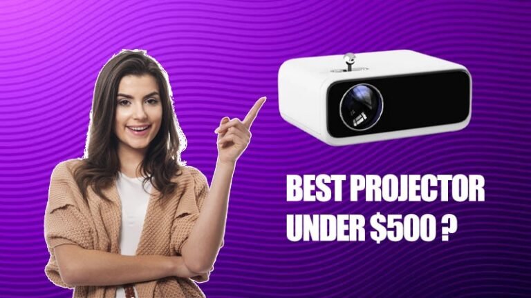 Best Projectors Under 500 2025: Top 5 For Indoor & Outdoor